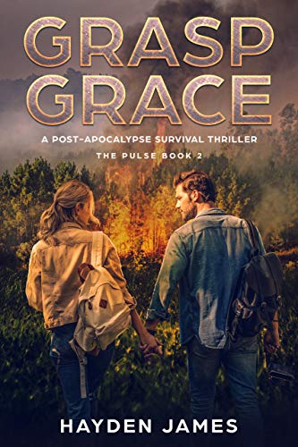 Grasp Grace (The Pulse #2) by Hayden James | Goodreads