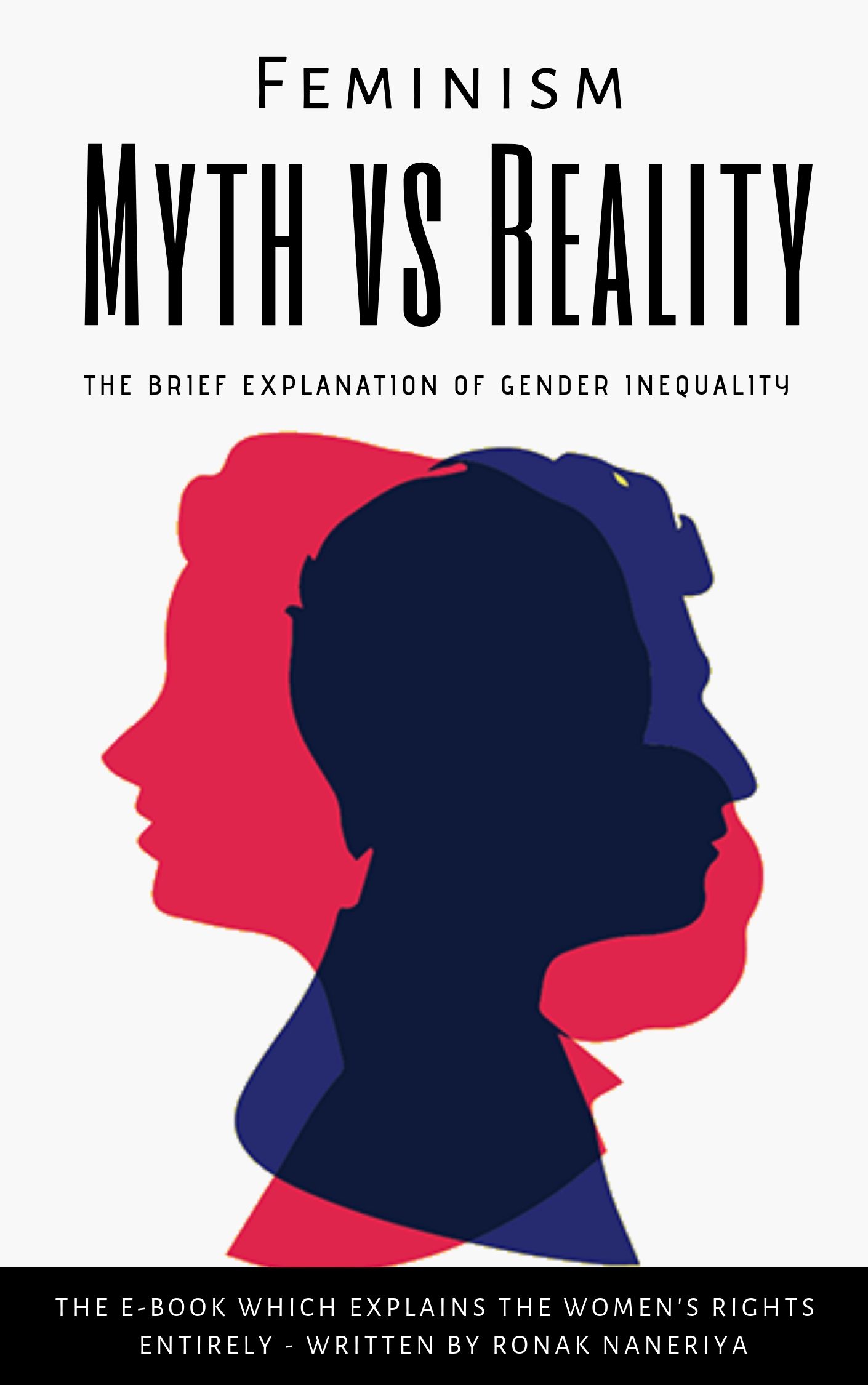 Feminism: Myth vs Reality by Ronak Naneriya | Goodreads
