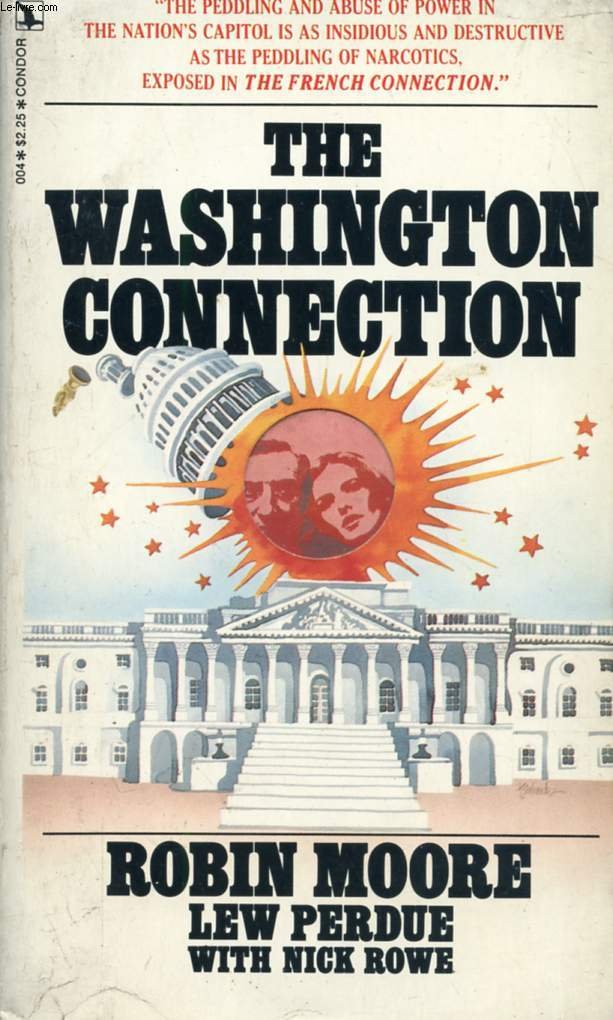 The Washington connection by Robin Moore | Goodreads