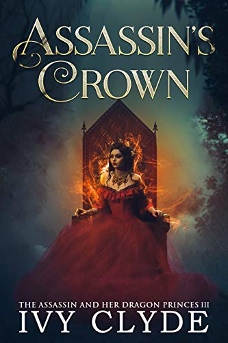 Assassin's Crown by Ivy Clyde | Goodreads