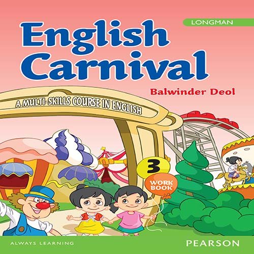 English Carnival: Workbook by Pearson for ICSE Class 3 by Balwinder ...