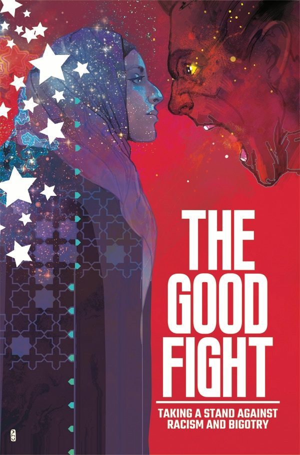 THE GOOD FIGHT: A Peaceful Stand Against Bigotry and Racism by David F ...