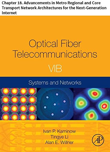Optical Fiber Telecommunications VIB: Chapter 18. Advancements in Metro ...