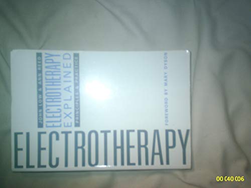 Electrotherapy Explained By John Low Goodreads