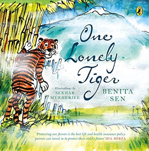 One Lonely Tiger By Benita Sen Goodreads