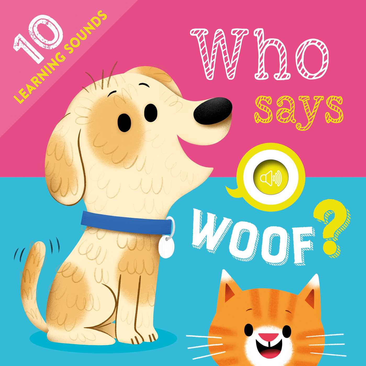Who Says Woof? by Igloo Books | Goodreads