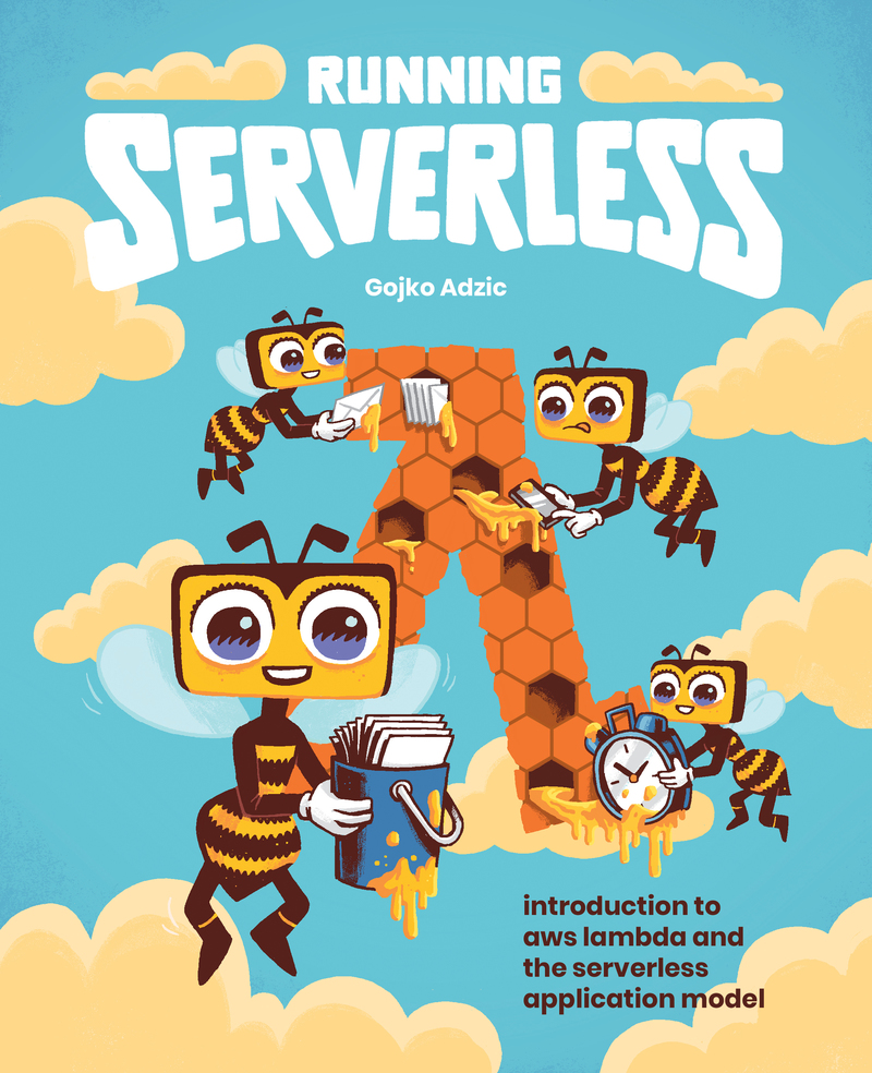 Running Serverless by Gojko Adzic | Goodreads