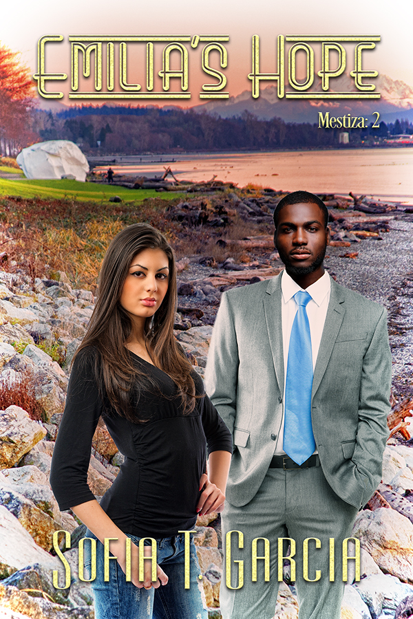 Emilia's Hope (Mestiza #2) by Sofia Teresa Garcia | Goodreads