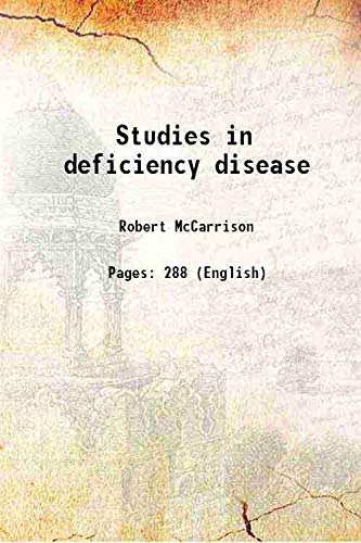 Studies in deficiency disease by Robert McCarrison | Goodreads