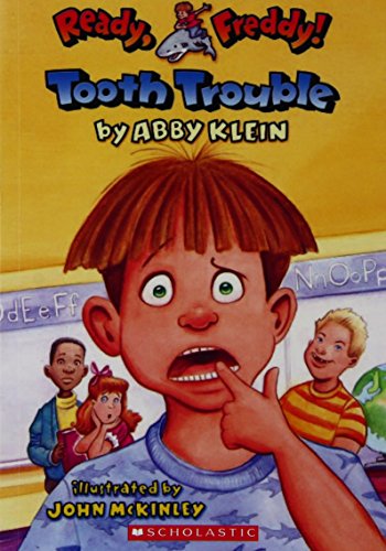 Tooth Trouble (Ready Freddy!#01) by Abby Klein | Goodreads