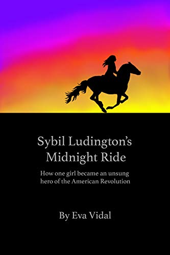 Sybil Ludington's Midnight Ride: How one girl became an unsung hero of ...