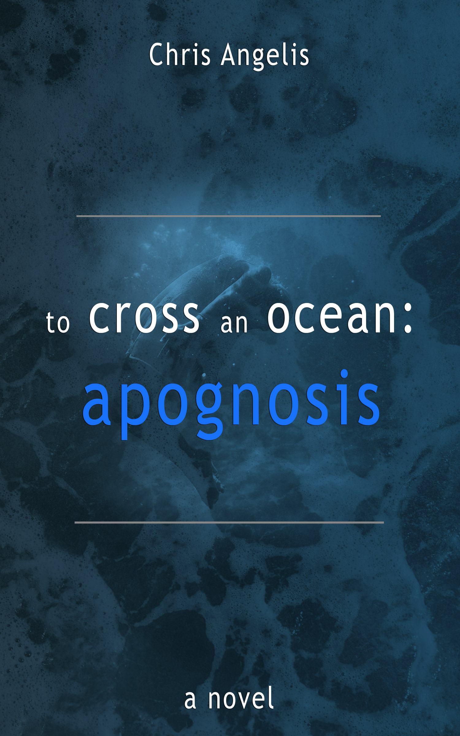 To Cross an Ocean: Apognosis by Chris Angelis | Goodreads