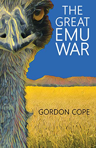 The Great Emu War by Gordon Cope | Goodreads