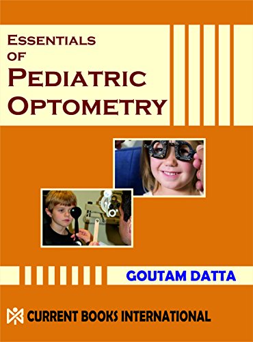 Essentials of Paediatric Optometry by Goutam Datta | Goodreads