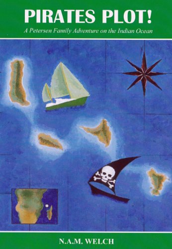 Pirates Plot!: The Petersens and the Pirates! by N.A.M. Welch | Goodreads