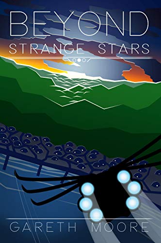 Beyond Strange Stars by Gareth Moore | Goodreads