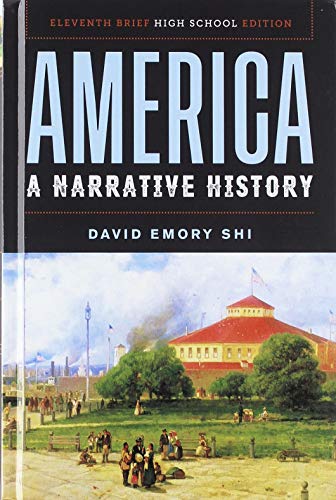 America: A Narrative History by David Emory Shi | Goodreads