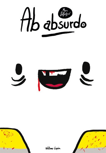 Ab Absurdo 3 (Ab absurdo, #3) by Marc Dubuisson | Goodreads
