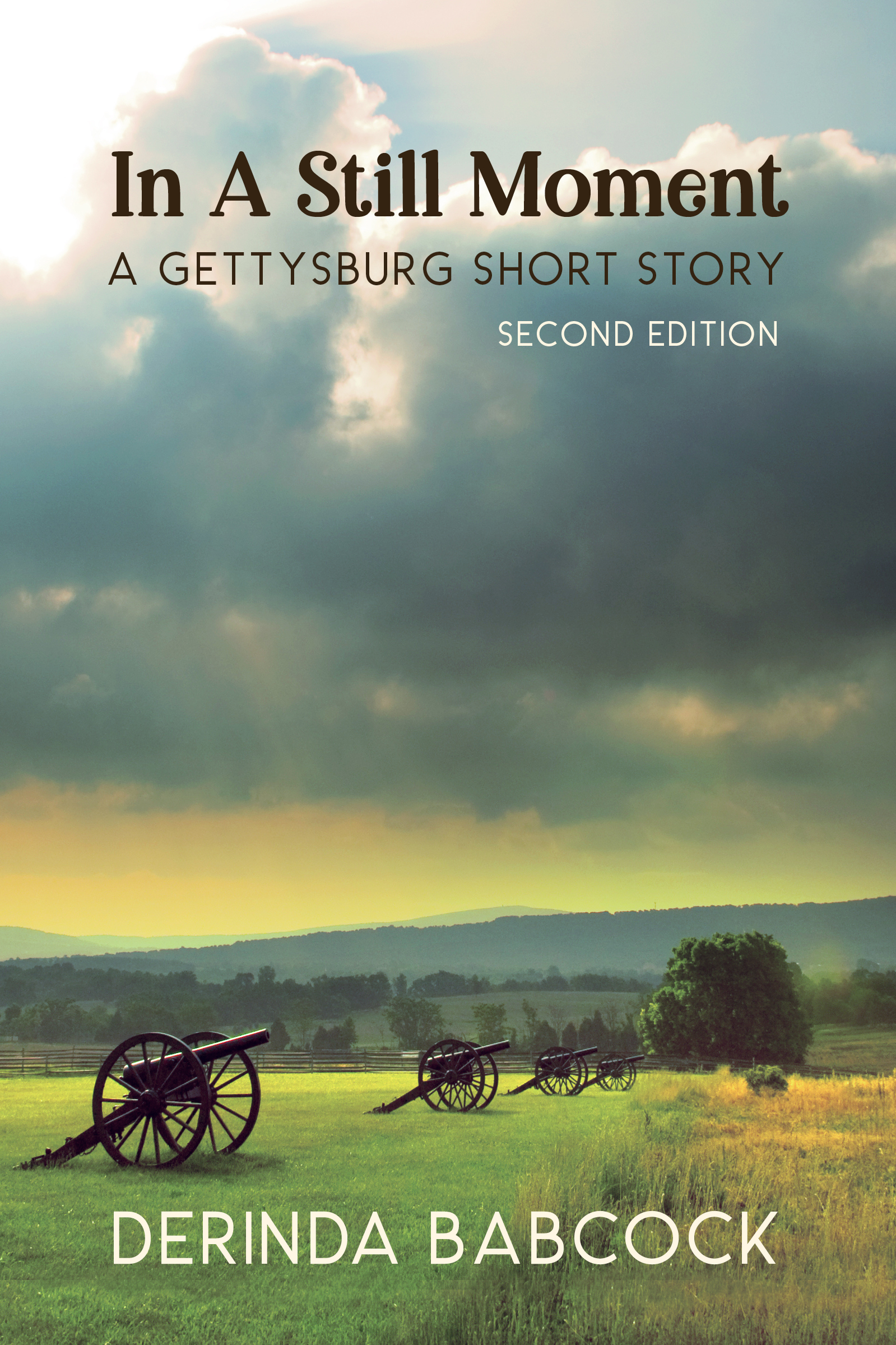 In A Still Moment (A Gettysburg Short Story) by Derinda Babcock | Goodreads