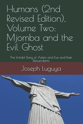 Mjomba and the Evil Ghost by Joseph M. Luguya | Goodreads