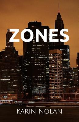 Zones by Karin Nolan | Goodreads