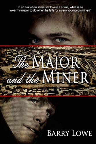 The Major and the Miner by Barry Lowe | Goodreads