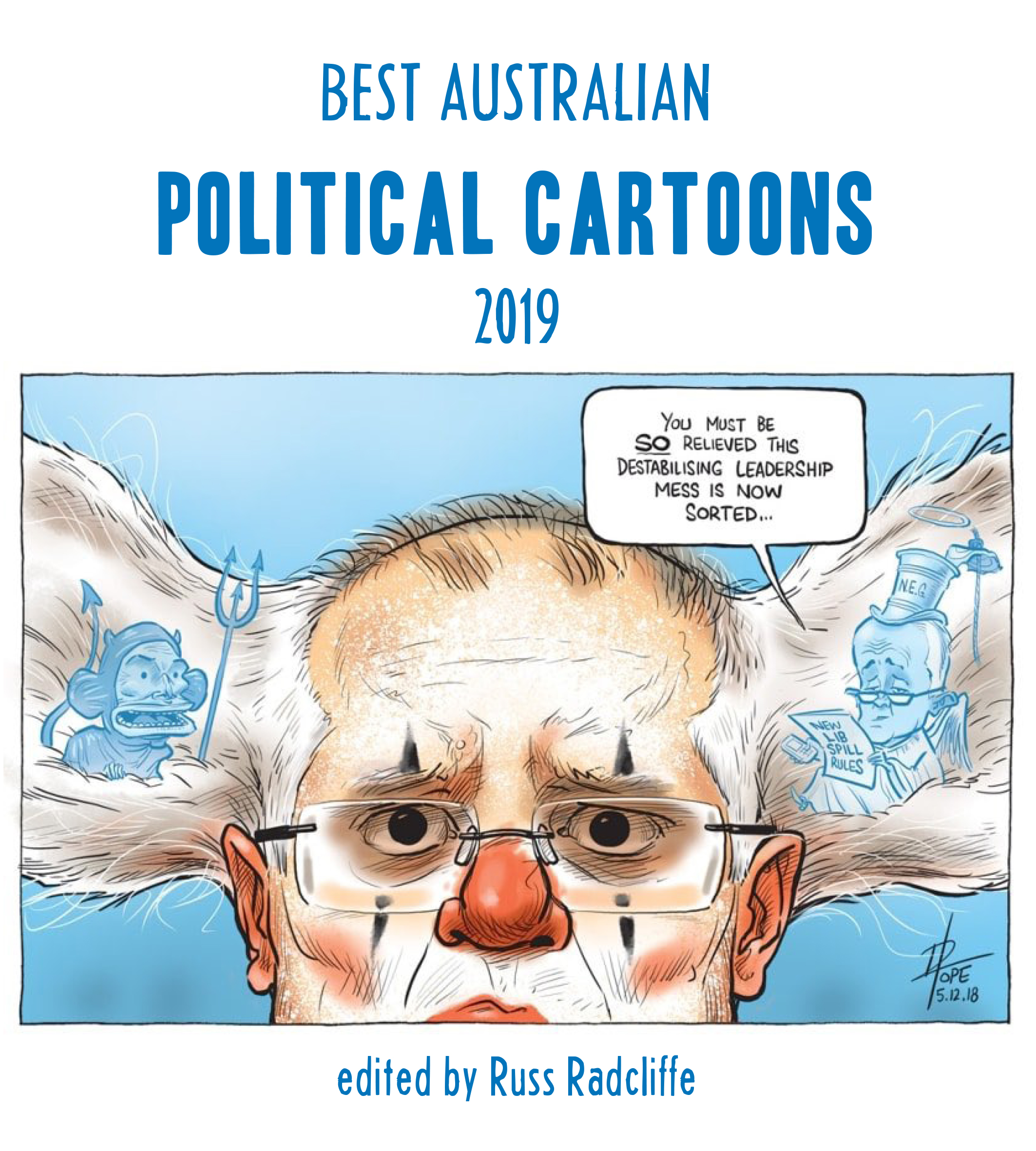 Best Australian Political Cartoons 2019 by Russ Radcliffe | Goodreads