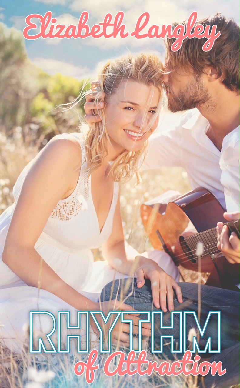 Rhythm of Attraction by Elizabeth Langley | Goodreads