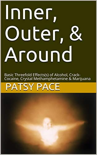 Inner, Outer, & All Around: Basic Threefold Effects(s) of Alcohol ...