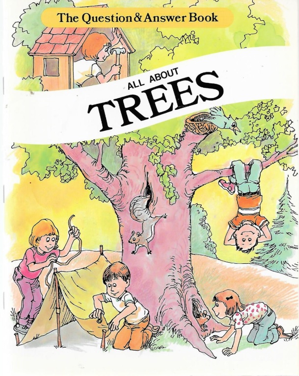 All About Trees (Question and Answer Book) by Jane Dickinson | Goodreads