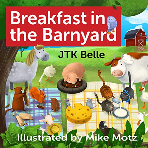 Breakfast in the Barnyard by J.T.K. Belle | Goodreads