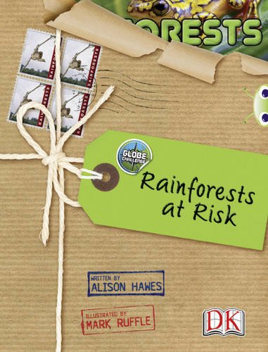 Rainforests at Risk (BUG CLUB) by Alison Hawes | Goodreads