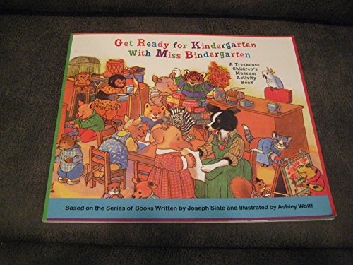 Get Ready for Kindergarten with Miss Bindergarten: A Treehouse Children ...