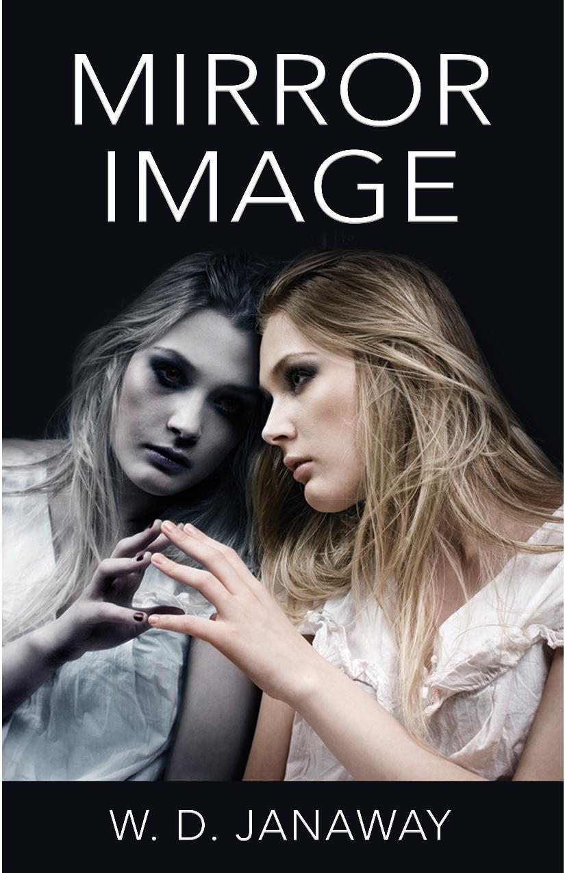 Mirror Image by WD Janaway | Goodreads
