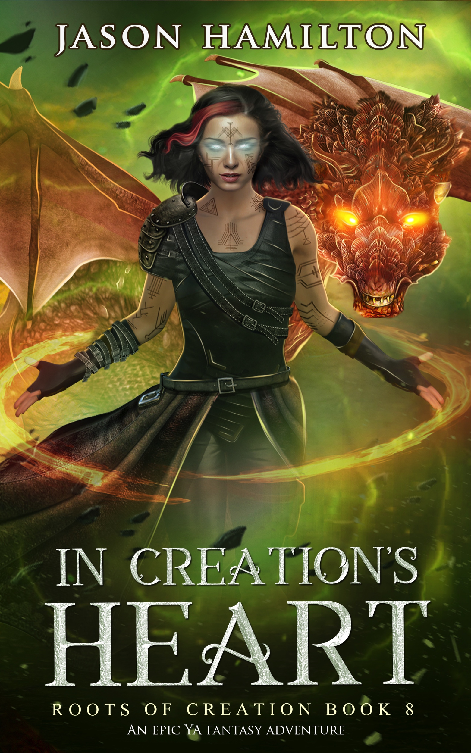 In Creation's Heart (Roots of Creation #8) by Jason Hamilton | Goodreads