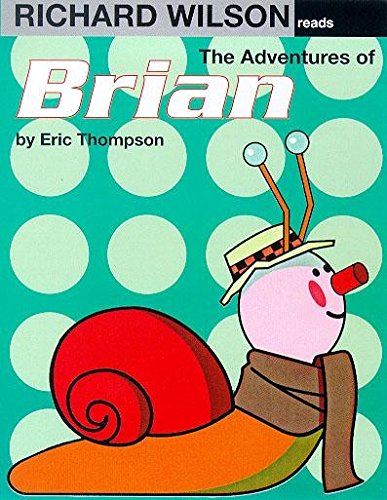 The Adventures of Brian (Magic Roundabout) by Eric Thompson | Goodreads