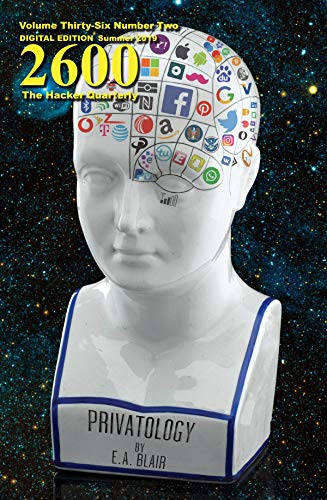 2600 Magazine: The Hacker Quarterly - Summer 2019 by 2600 Magazine ...