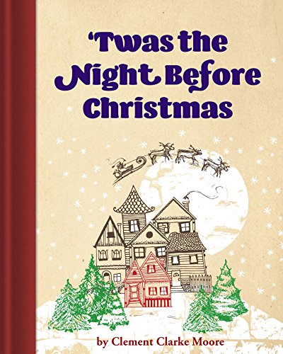 'Twas the Night Before Christmas by Clement Clarke Moore | Goodreads