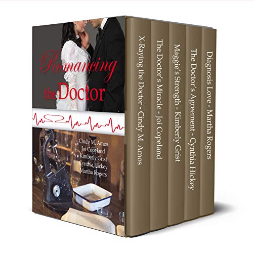 Romancing the Doctor: Clean and wholesome historical romance by Cindy M ...