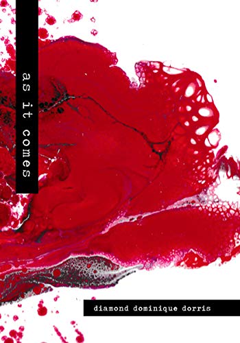 As It Comes by Diamond Dominique Dorris | Goodreads