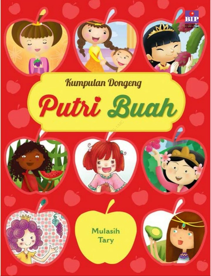 Kumpulan Dongeng Putri Buah by Mulasih Tary | Goodreads