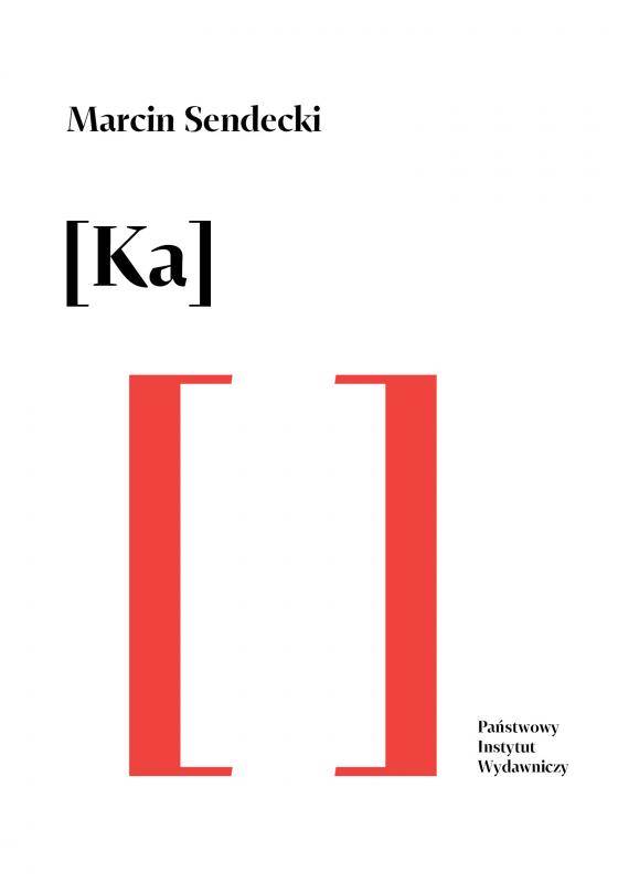[Ka] by Marcin Sendecki | Goodreads