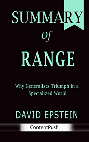 Summary of Range David Epstein | Why Generalists Triumph in a ...