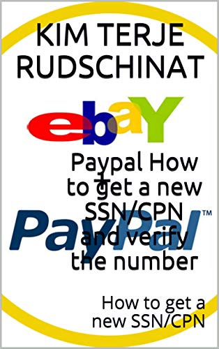 Paypal How to get a new SSN/CPN and verify the number: How to get a new ...