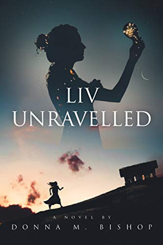 Liv Unravelled by Donna Bishop | Goodreads