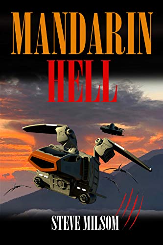 Mandarin Hell (Book 2 in the Mandarin Trilogy) by Steve Milsom | Goodreads