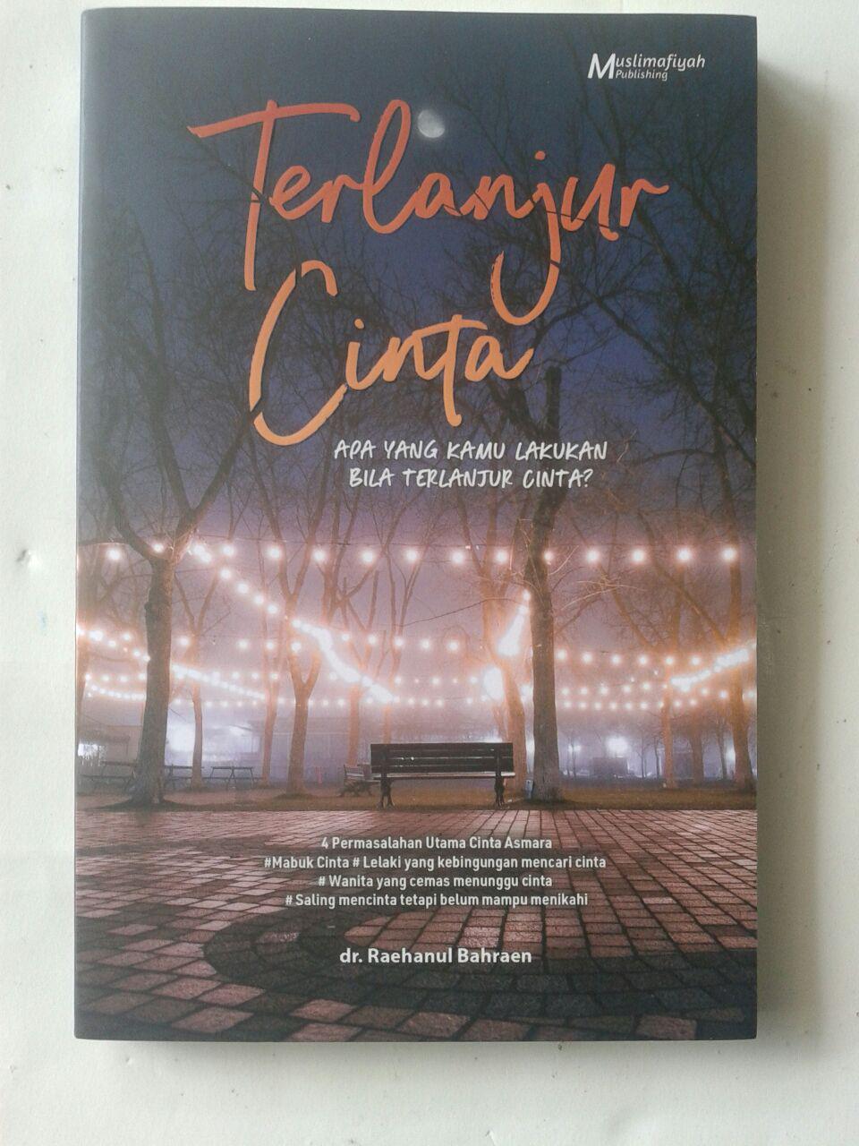 Terlanjur Cinta by Raehanul Bahraen | Goodreads