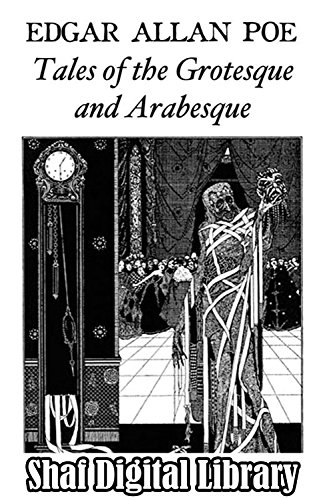 Tales of the Grotesque and Arabesque (Annotated): Edgar Allan Poe ...