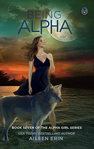 Being Alpha by Aileen Erin | Goodreads