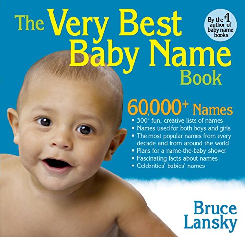 Very Best Baby Name Book by Bruce Lansky | Goodreads